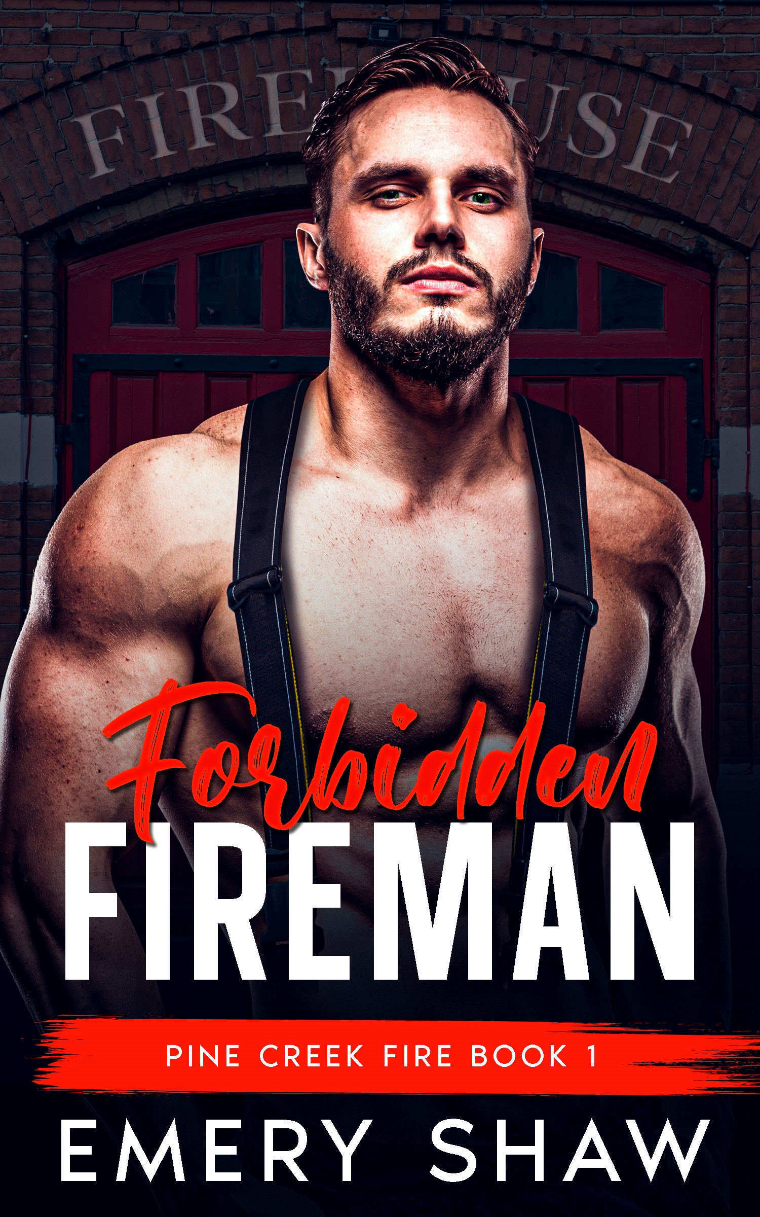 Forbidden Fireman: A Mistaken Identity, Hot Hook Up, Secret Baby ...