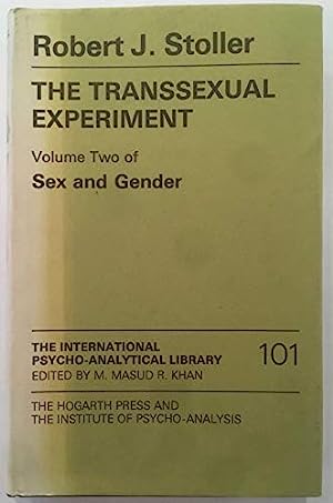 Sex and Gender, Volume II: The Transsexual Experiment by Robert J ...