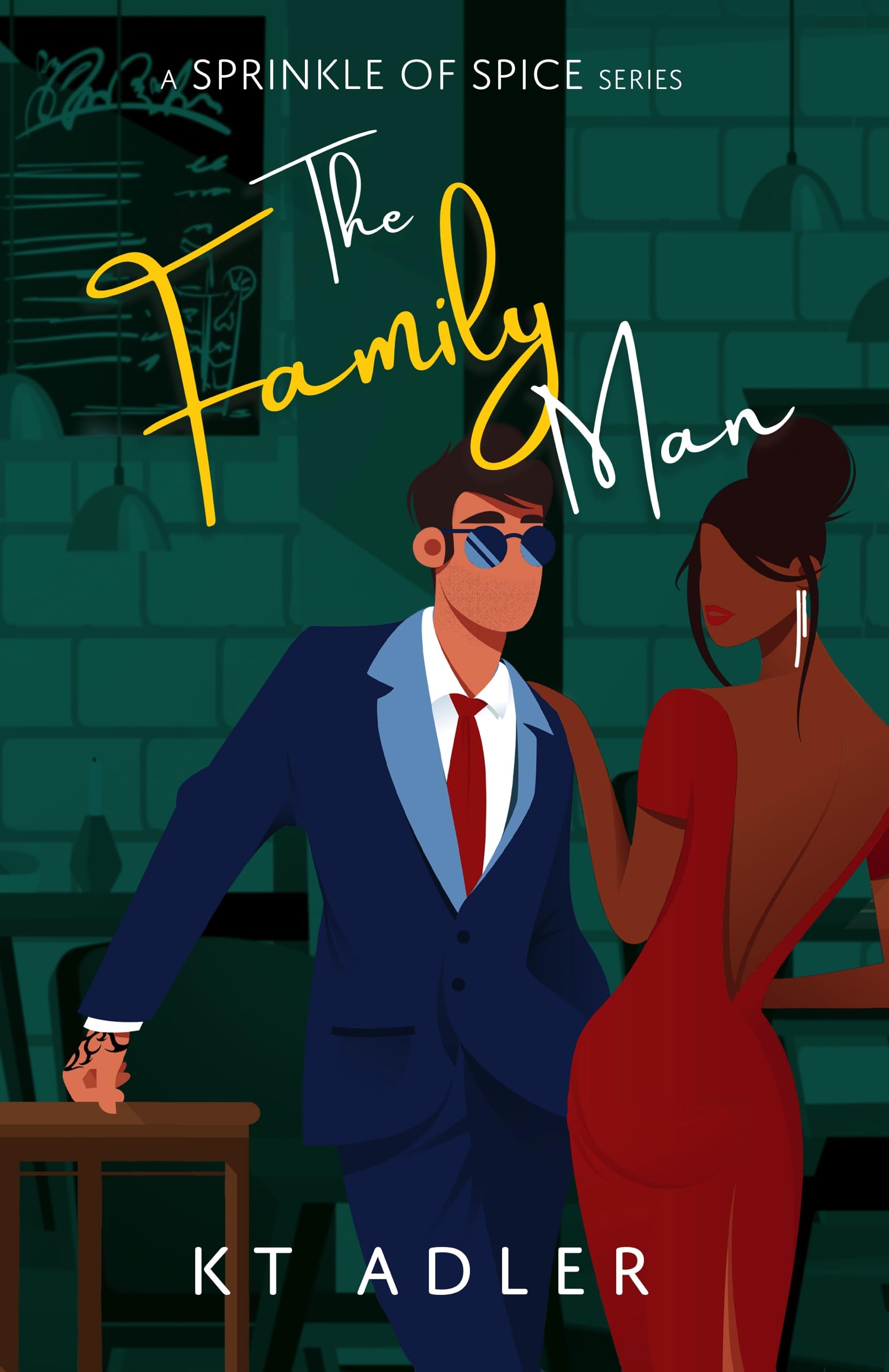 The Family Man: The Sprinkle of Spice Series by KT Adler | Goodreads