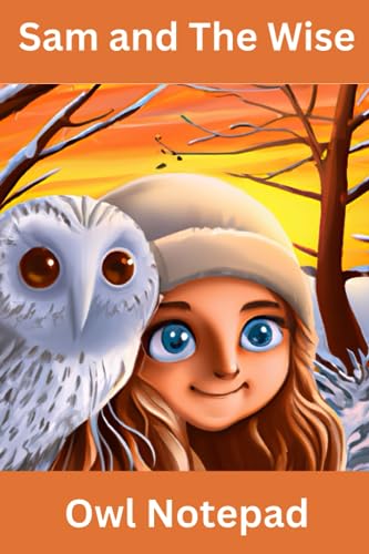 Sam and The Wise Owl Notepad by Book Life | Goodreads