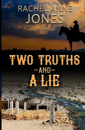 Two Truths and a Lie by Rachel Anne Jones | Goodreads
