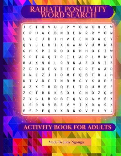 Radiate Positivity Word Search: Activity Book for Adults by Judy Nganga ...