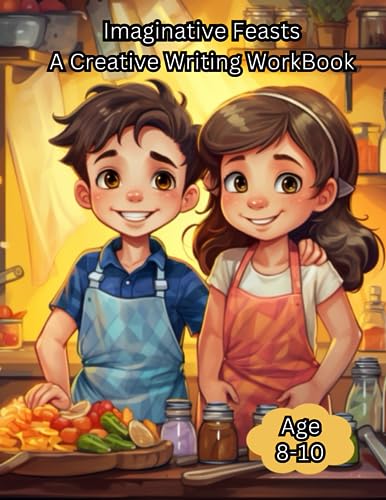 Feast of Imagination:Creative Writing WorkBook for Kids: Interactive ...