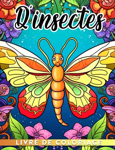 Livre de coloriage d'insectes: Livre de coloriage pour bébé animal ...