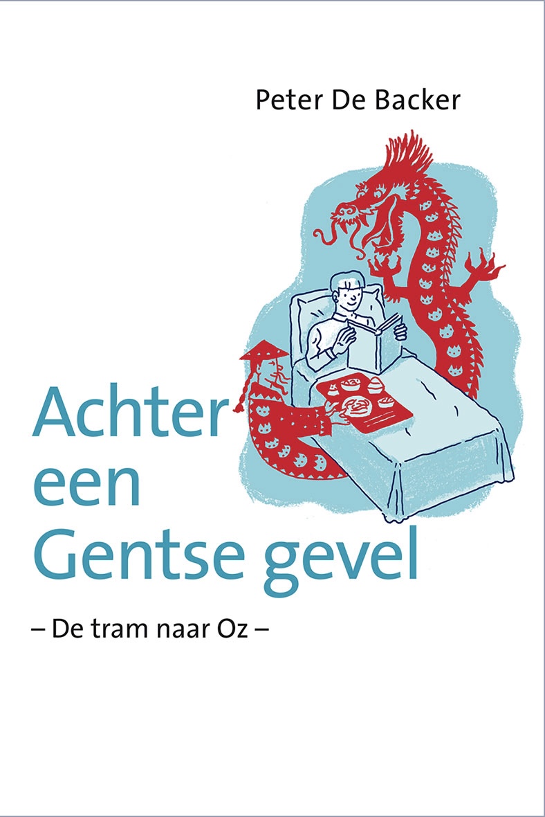 De tram naar Oz (Achter een Gentse gevel #3) by Peter De Backer | Goodreads