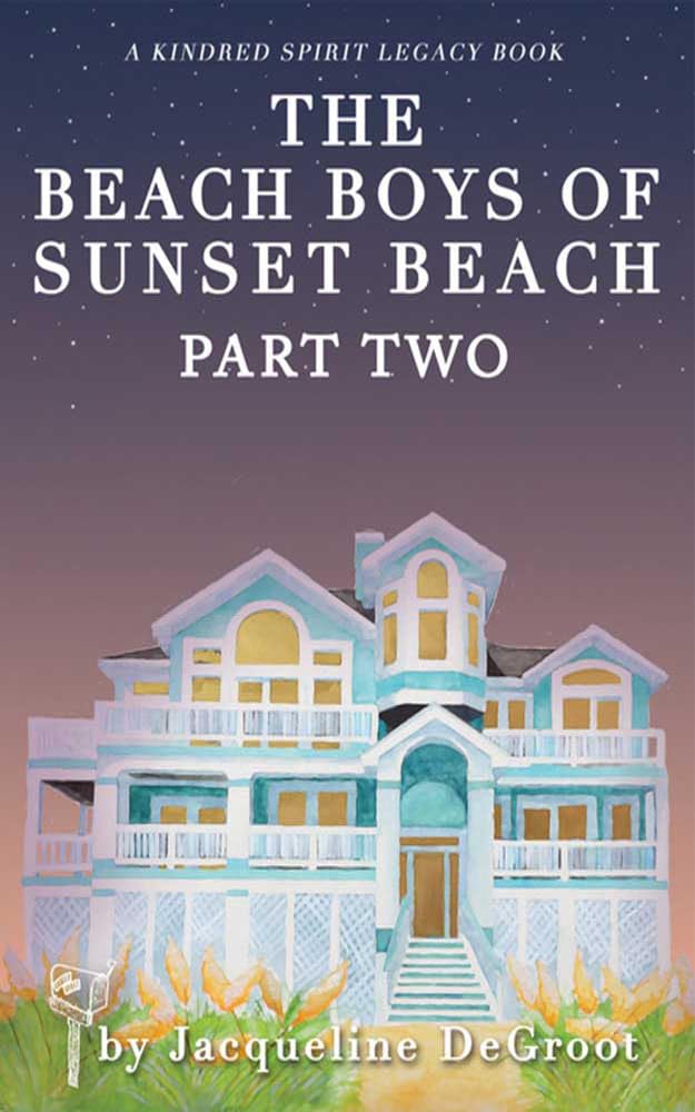 The Beach Boys of Sunset Beach Part Two by Jacqueline DeGroot | Goodreads