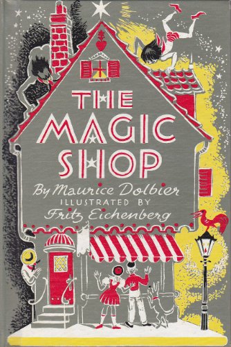 The Magic Shop by Maurice Dolbier | Goodreads