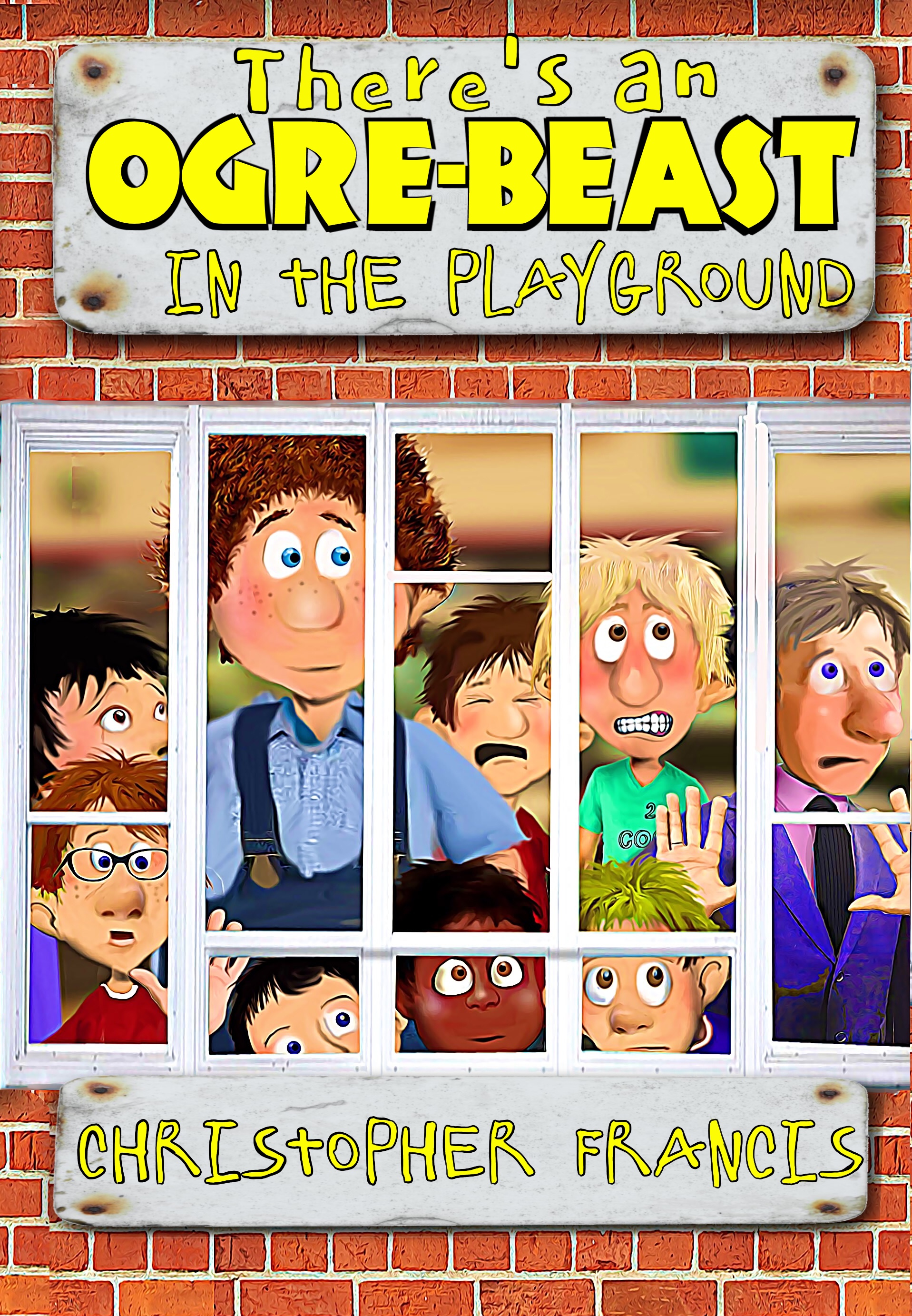 There's an Ogre-Beast in the Playground by Christopher Francis | Goodreads