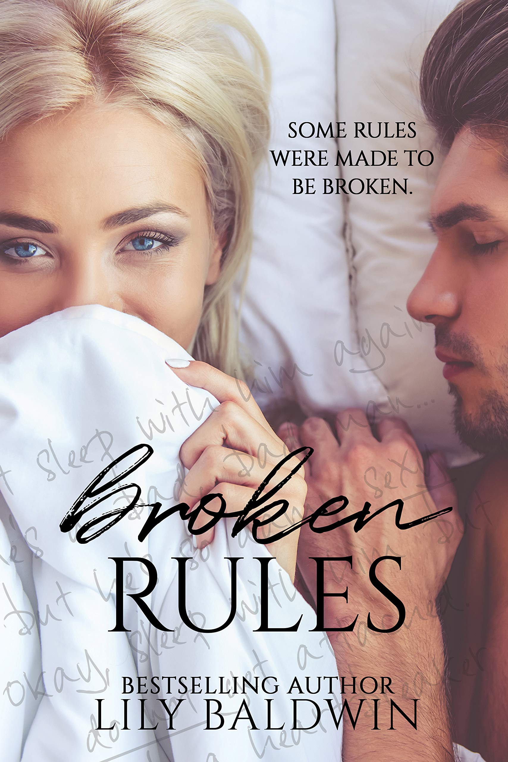 Broken Rules: A Second Chance Romance by Lily Baldwin | Goodreads