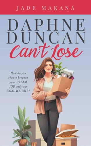 Daphne Duncan Can't Lose by Jade Makana | Goodreads