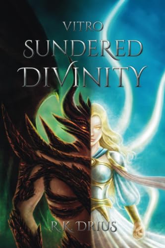 Vitro Sundered Divinity by R.K. Drius | Goodreads