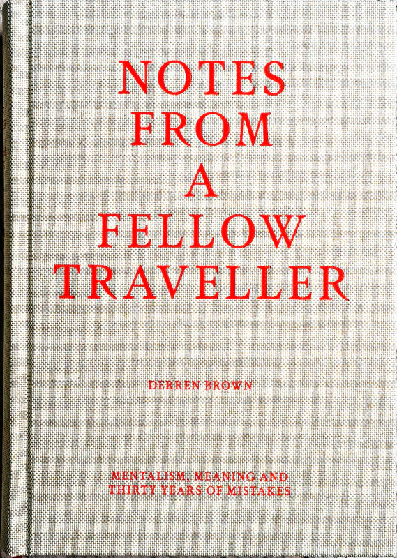 Notes From a Fellow Traveller by Derren Brown | Goodreads