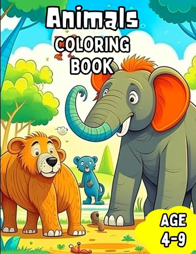 Animals Coloring Book: Awesome Animals Coloring Book for Kids Age 4-9 ...