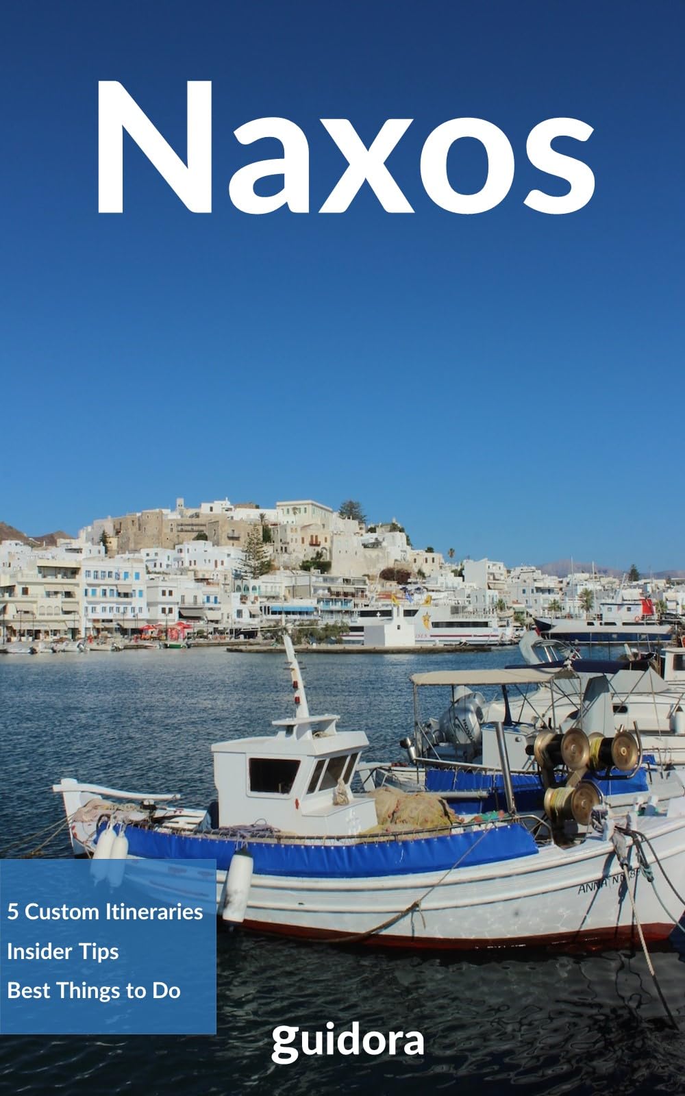 Naxos Travel Guide 2024: Unveiling the Hidden Gems of the Cyclades ...