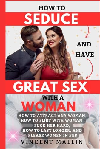 How To Sexually Attract Women In Bed
