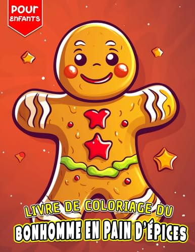Livre de coloriage du bonhomme en pain d'épices pour enfants.: 30 ...