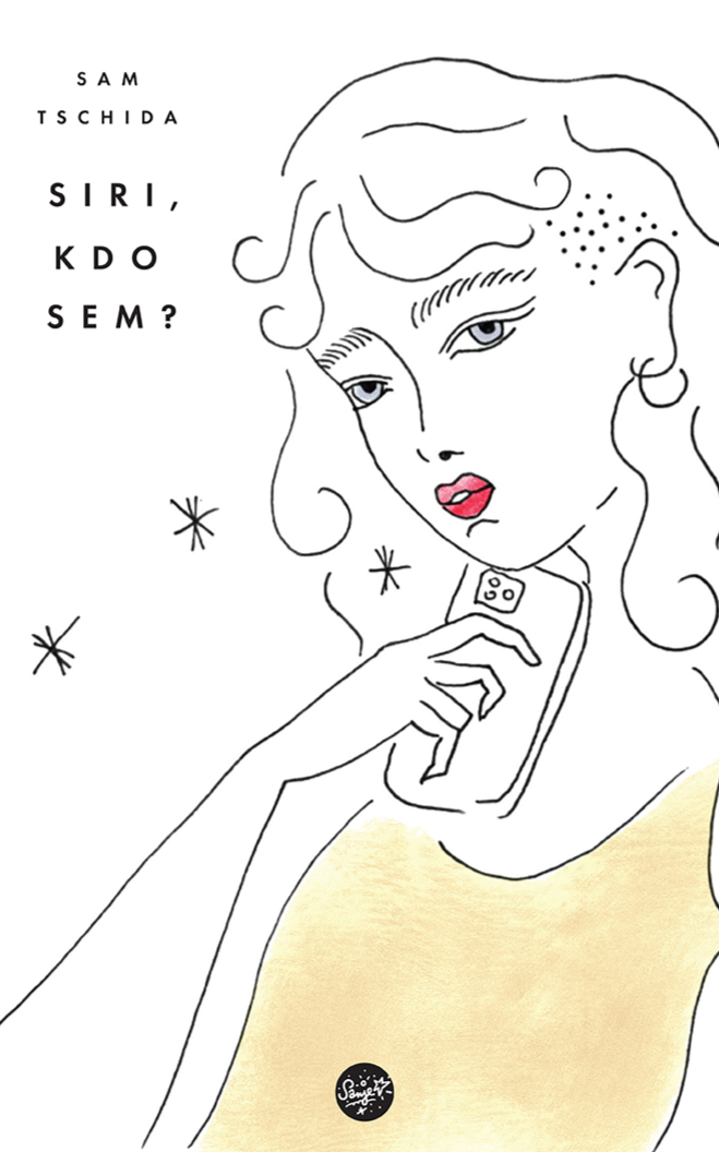 Siri, kdo sem? by Sam Tschida | Goodreads