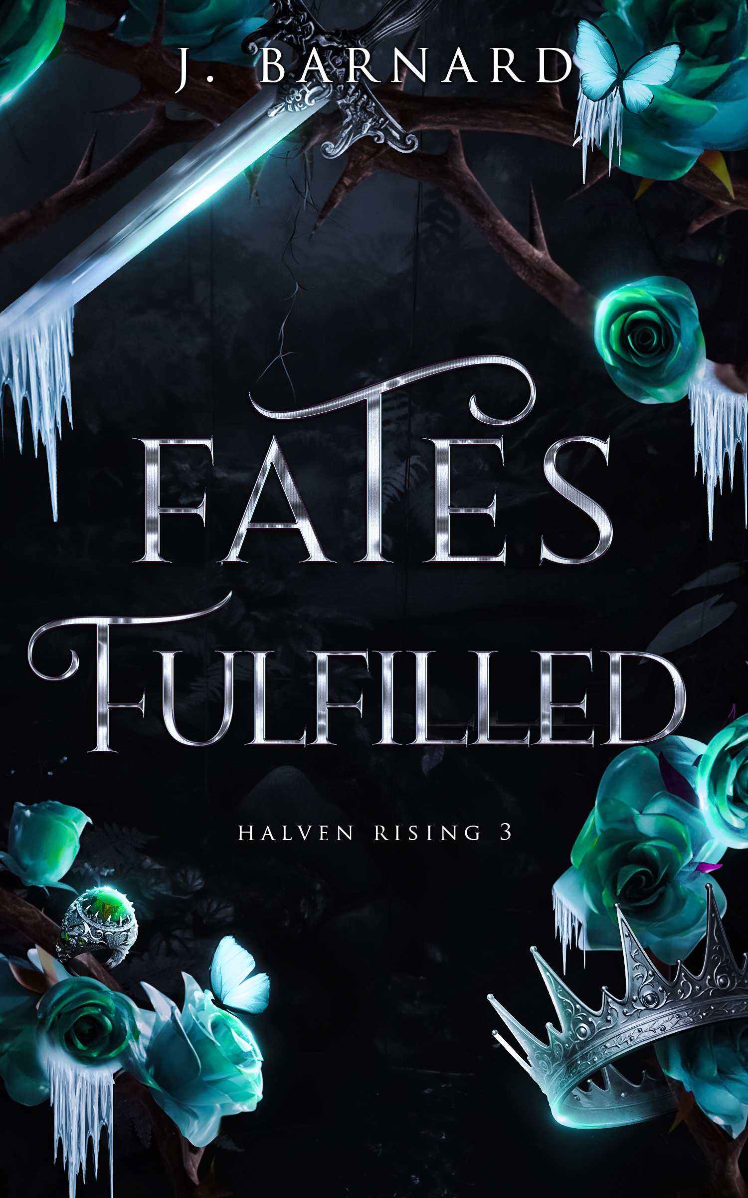 Fates Fulfilled (Halven Rising, #3) by J. Barnard | Goodreads