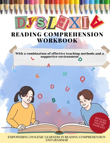 DYSLEXIA Reading Comprehension Workbook. With a combination of ...