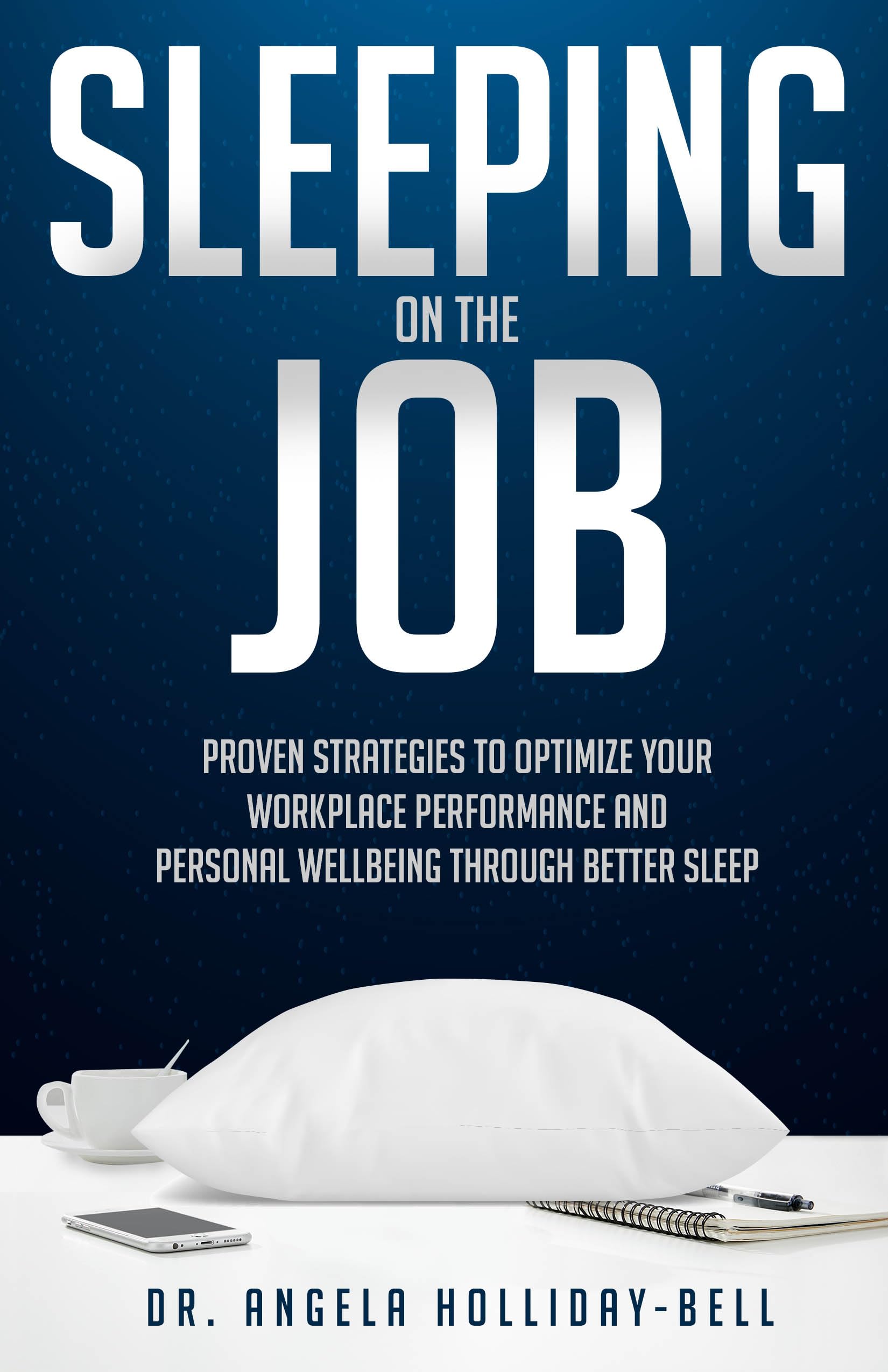Sleeping On The Job: Proven Strategies To Optimize Your Workplace ...