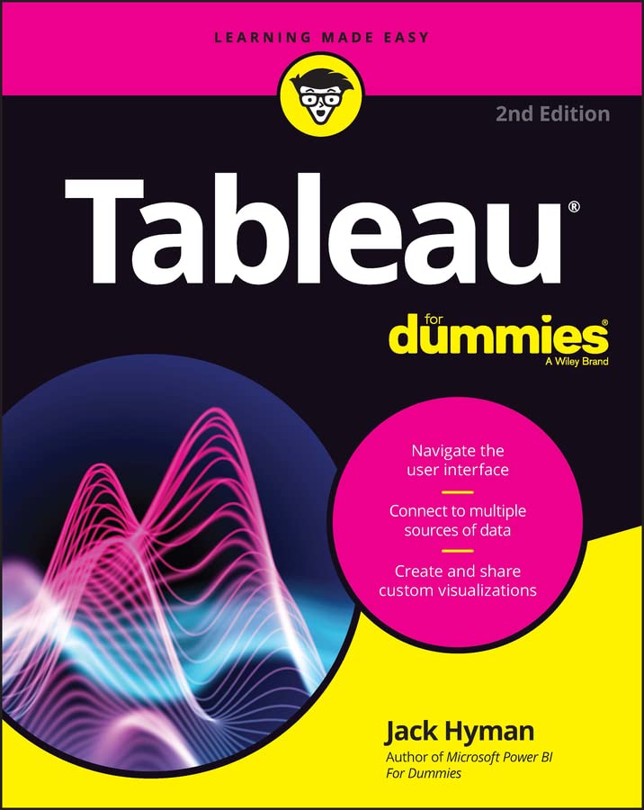 Tableau For Dummies by Jack A. Hyman | Goodreads