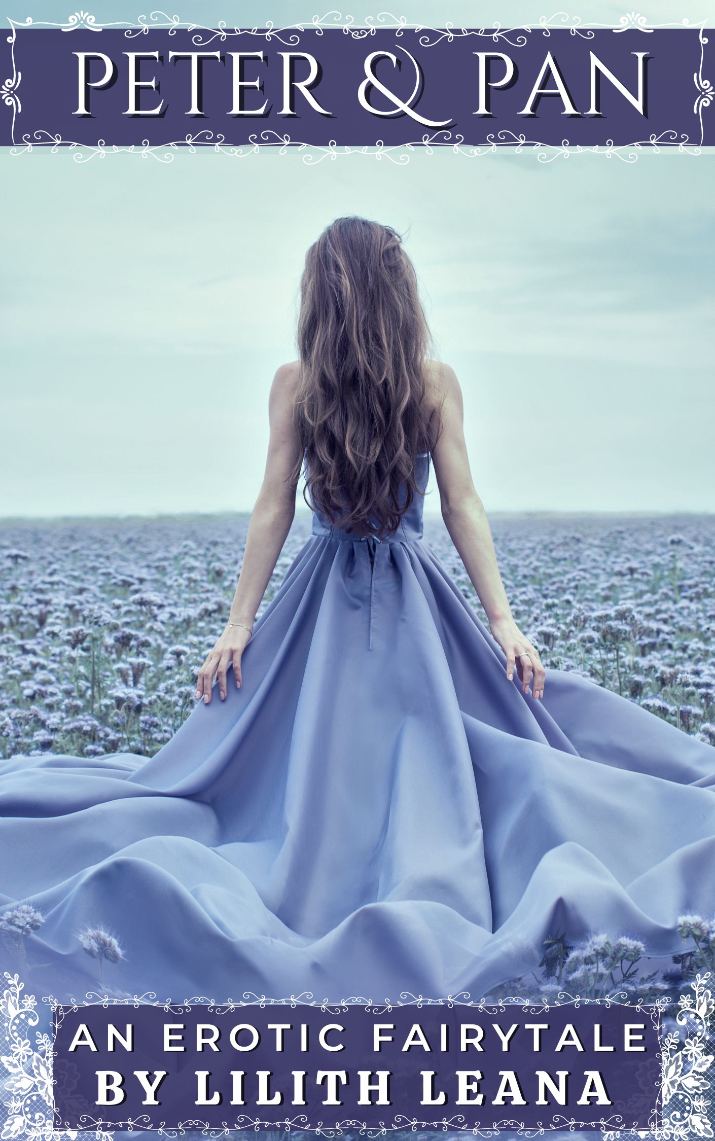 Peter & Pan: An Erotic Fairytale by Lilith Leana | Goodreads