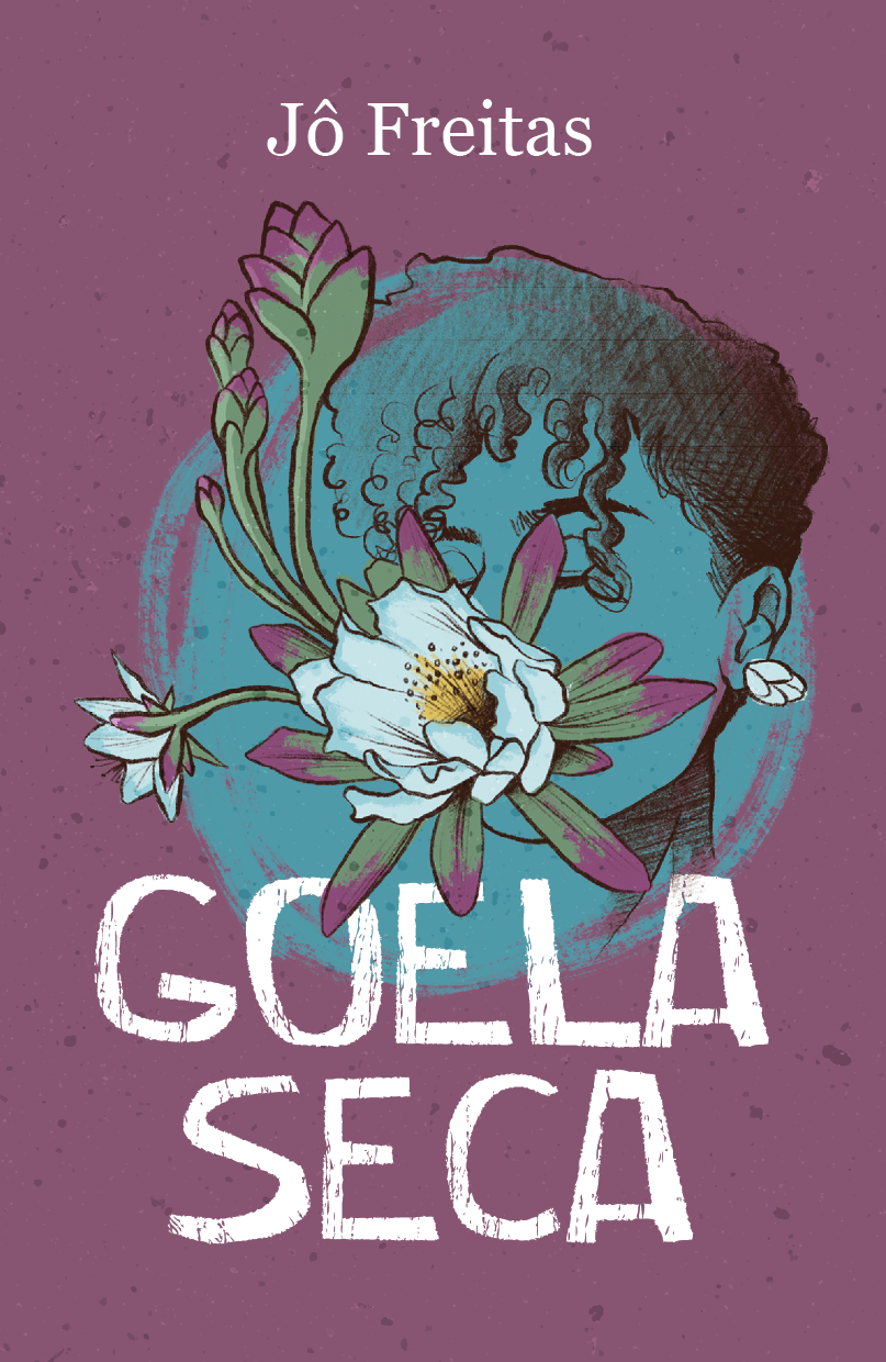 Goela Seca by Jô Freitas | Goodreads