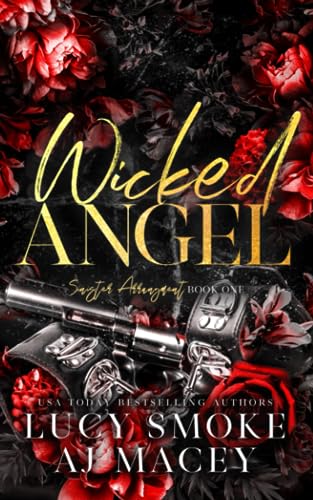 Wicked Angel (Sinister Arrangement) by Lucy Smoke | Goodreads