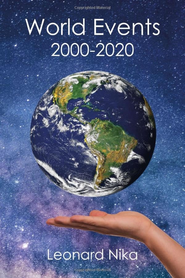 World Events 2000 2020 By Leonard Nika Goodreads world-events-2000-2020-by-leonard-nika-goodreads
