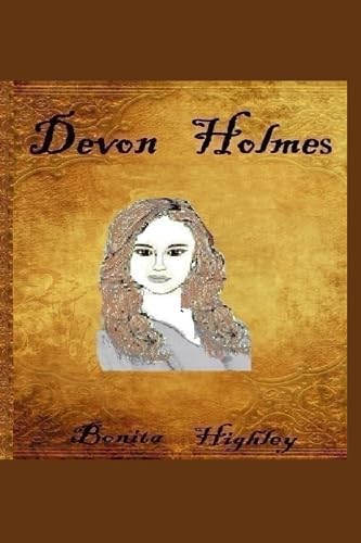 Devon Holmes by BONITA HIGHLEY | Goodreads