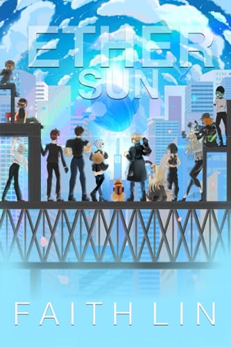 Ether Sun by Faith Lin | Goodreads