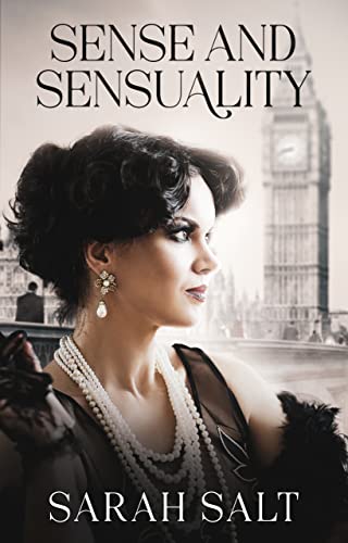 Sense and Sensuality by Sarah Salt | Goodreads
