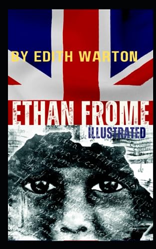 Ethan Frome (Illustrated) by Edith Wharton | Goodreads