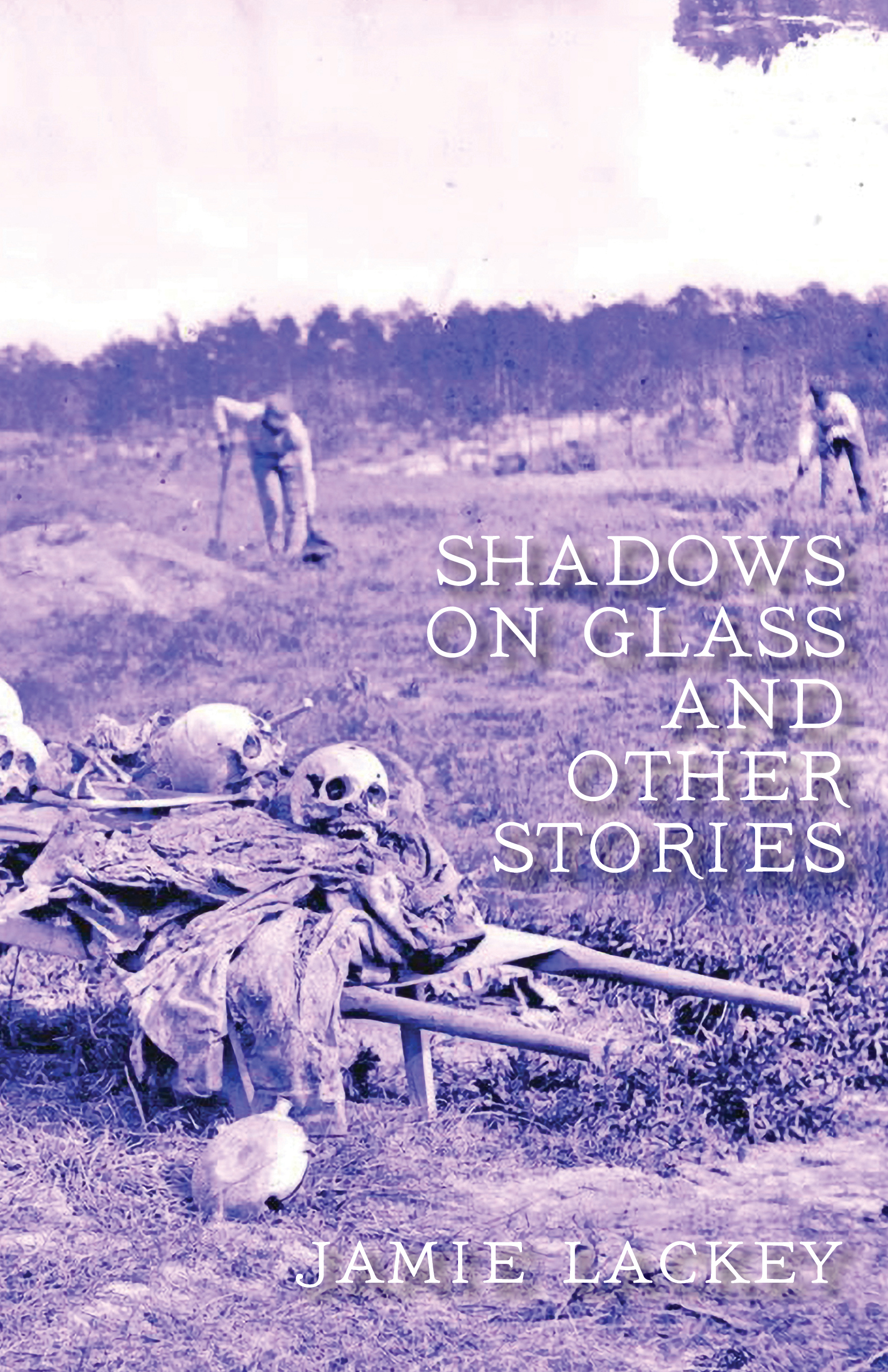 Shadows on Glass and Other Stories by Jamie Lackey | Goodreads