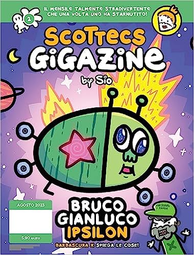 Scottecs Gigazine, Vol. 2: Bruco Gianluco Ipsilon by Sio | Goodreads