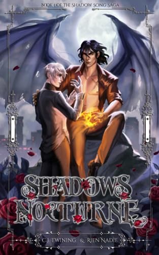 Shadows' Nocturne (Shadow Song Saga #1) by C.J. Twining | Goodreads
