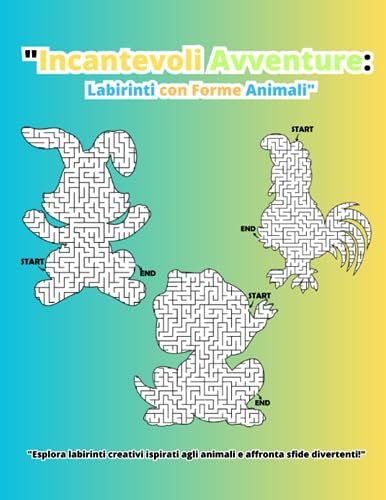 "Incantevoli Avventure: Labirinti con Forme Animali": "Esplora ...