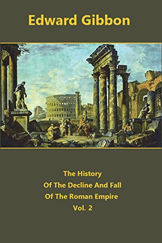 The History Of The Decline And Fall Of The Roman Empire volume 2 by ...