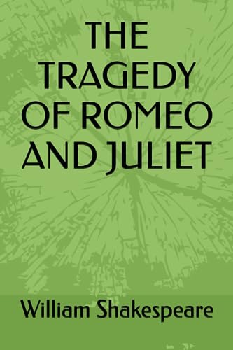 THE TRAGEDY OF ROMEO AND JULIET by William Shakespeare | Goodreads