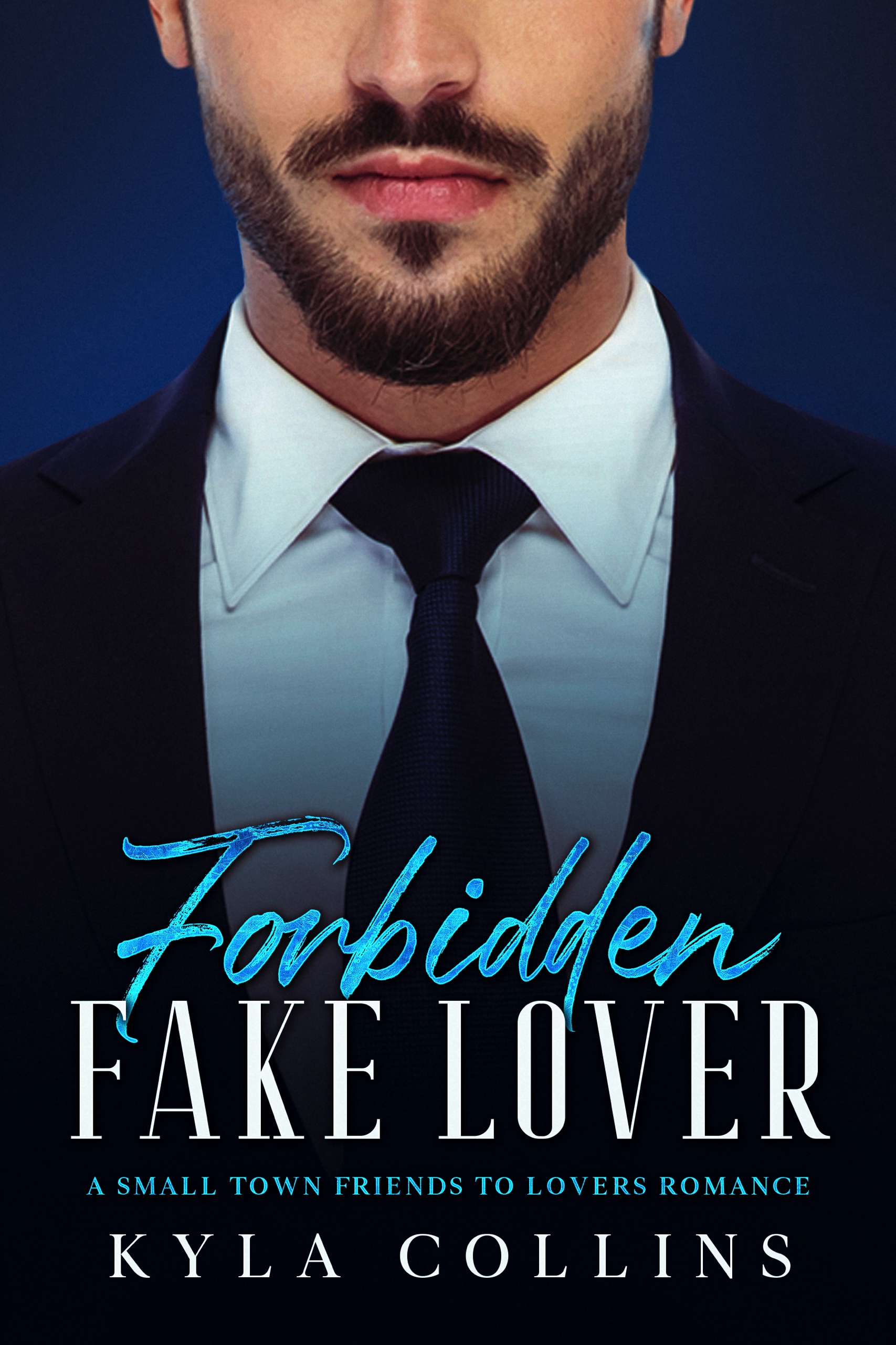 Forbidden Fake Lover by Kyla Collins | Goodreads