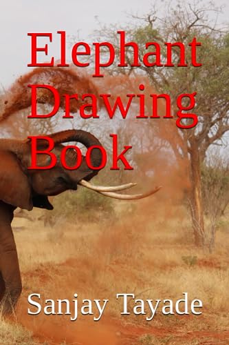 Elephant drawing Book by Sanjay Tayade | Goodreads