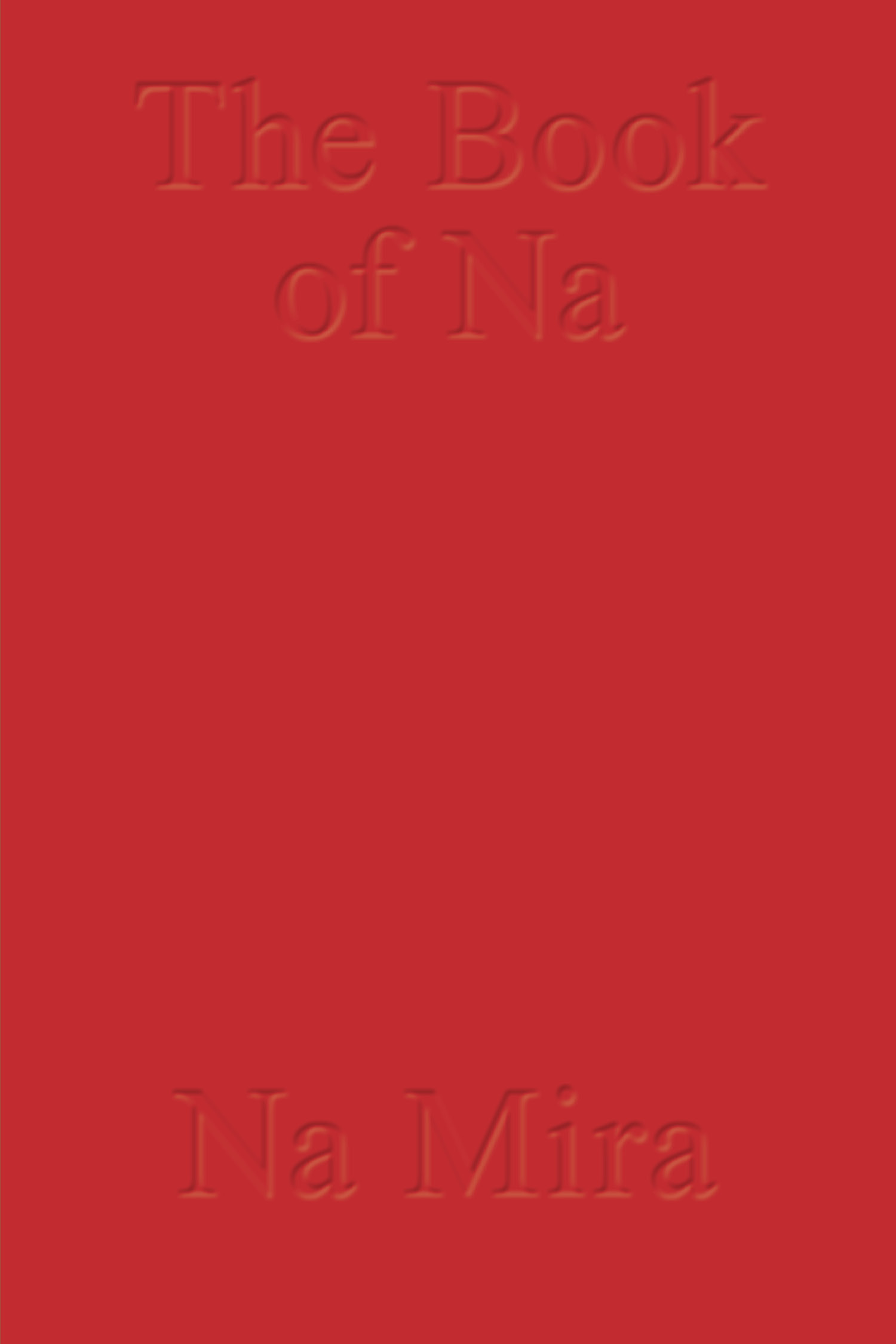The Book of Na by Na Mira | Goodreads