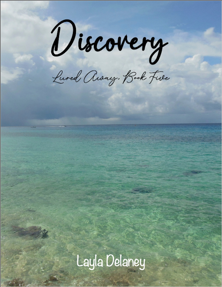Discovery (Lured Away Book 5) by Layla Delaney | Goodreads