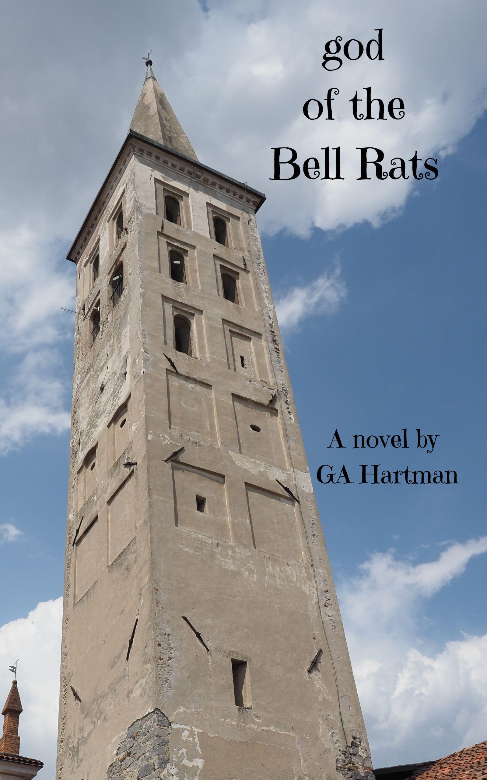 god of the Bell Rats by GA Hartman | Goodreads