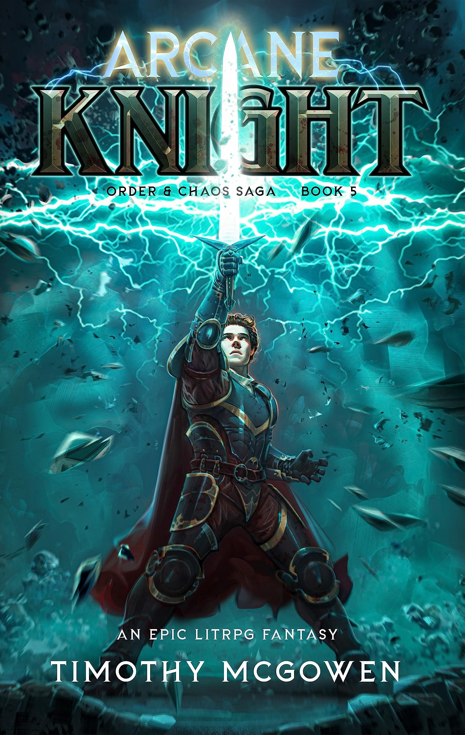 Arcane Knight Book 5: An Epic LitRPG Fantasy by Timothy McGowen | Goodreads