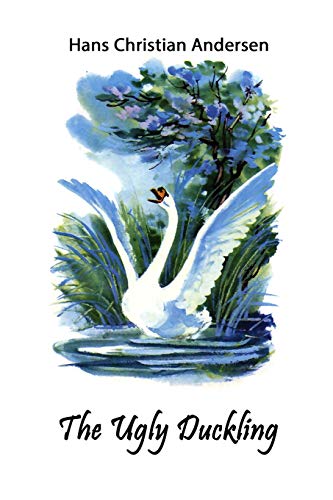 The Ugly Duckling (Illustrated) by Hans Christian Andersen | Goodreads