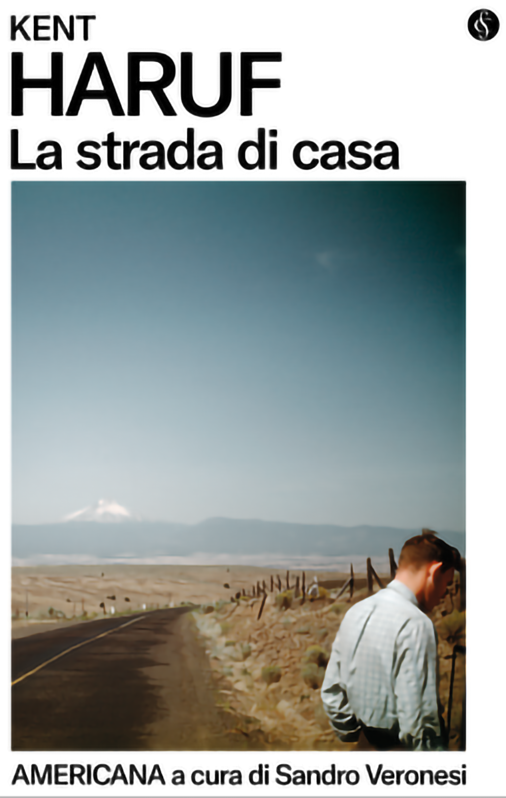 La strada di casa by Kent Haruf | Goodreads