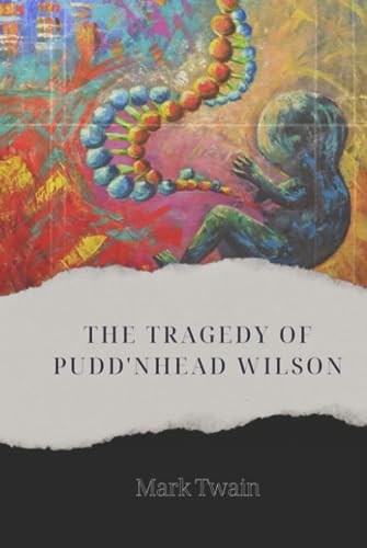 The Tragedy of Pudd'nhead Wilson by Mark Twain | Goodreads