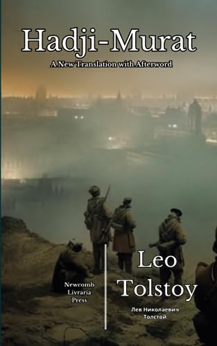 Hadji-Murat by Leo Tolstoy | Goodreads