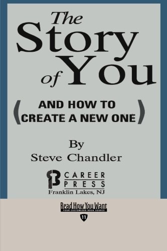 The Story of You: And How to Create a New One: Easyread Edition by ...
